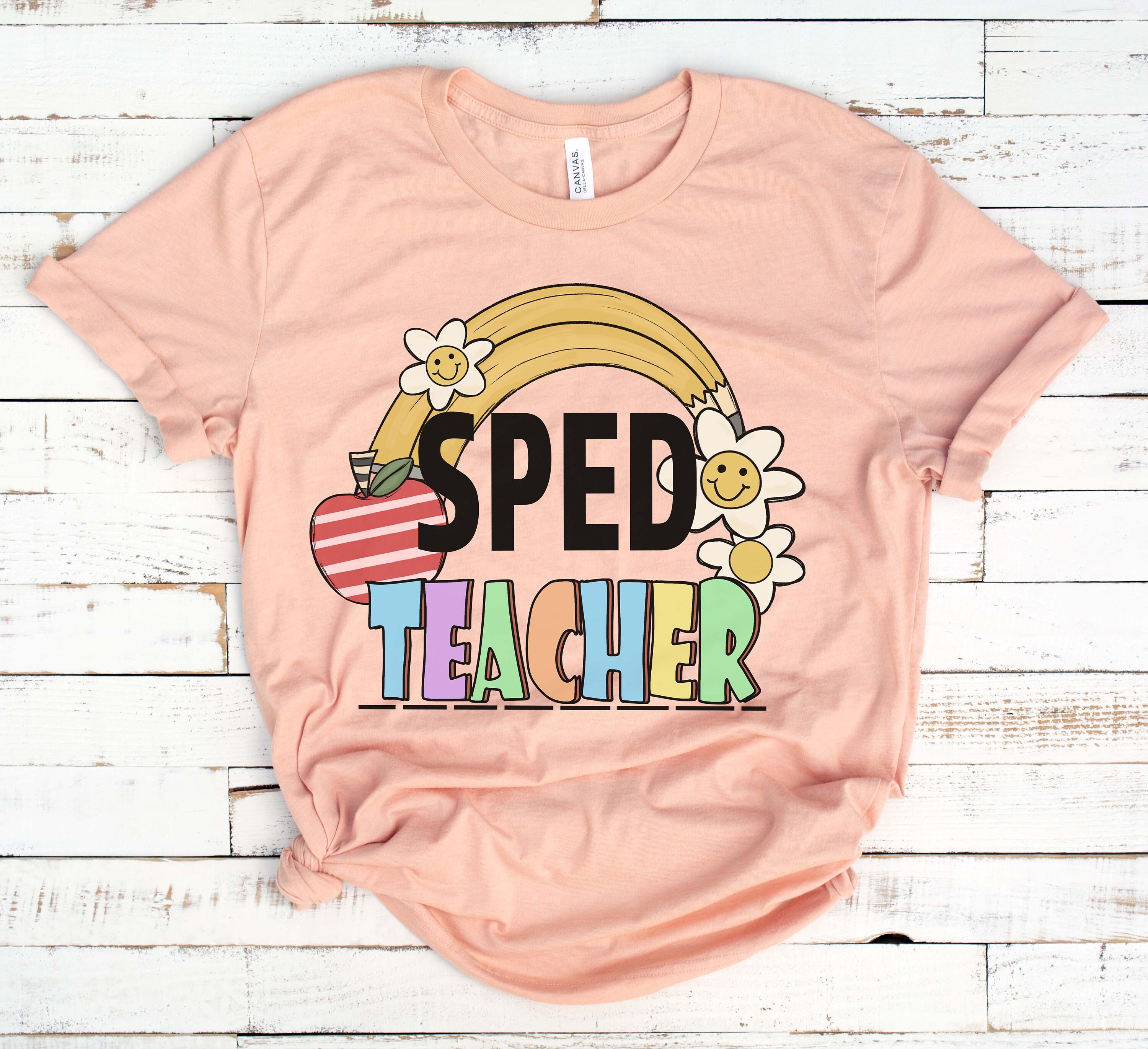 SPED Teacher Shirt, Rainbow Special Education Shirt, Special Ed Gift ...