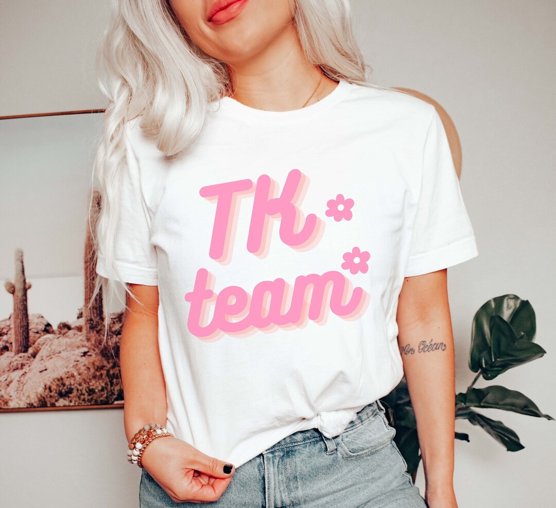 Pink TK Team and Kinder Shirt, TK Teacher Shirt, TK Shirt, Transitional ...