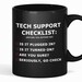 Tech Support Checklist Mug, Helpdesk Mug, Sysadmin Mug, System ...