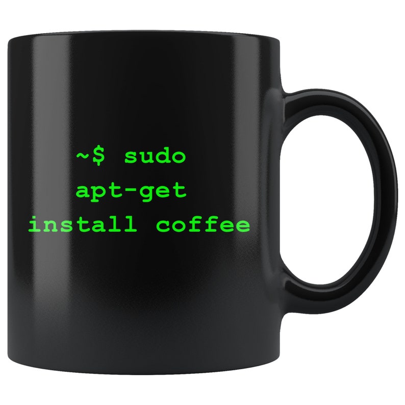 Linux Mug Linux Gift Linux Apt Get Install Coffee Ubuntu - Etsy
