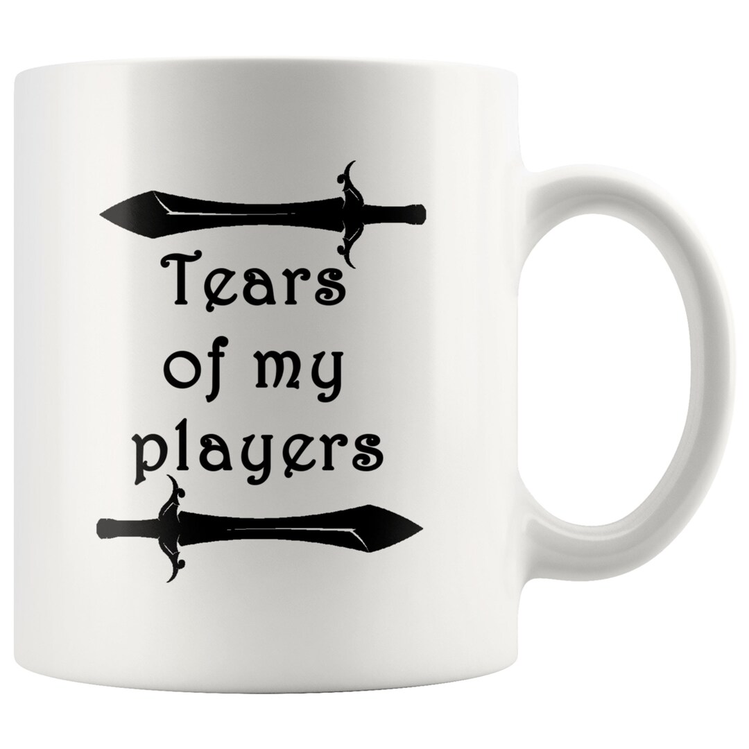 Tears of My Players Mug - DM Mug - Dungeons and Dragons DM Funny Gift ...