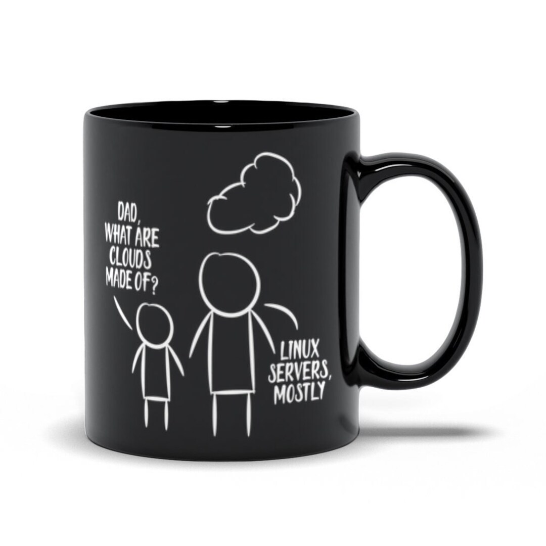 Mugs for Developers, Dad What Are Clouds Mug, Software Programmer Cup ...