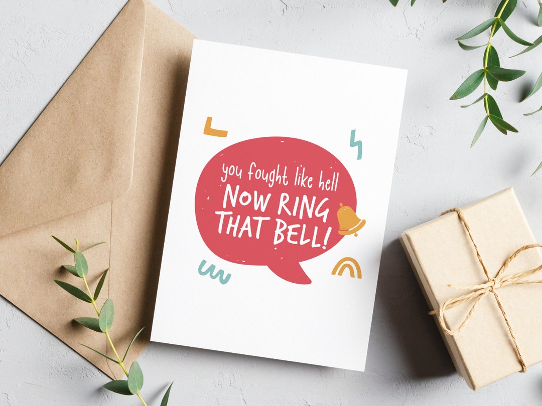 Ring That Bell Card, Cancer Bell, Well Done, You Beat Cancer, Gift for ...