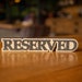 Custom Wooden Reserved Table Sign for Cafes Restaurants - Etsy