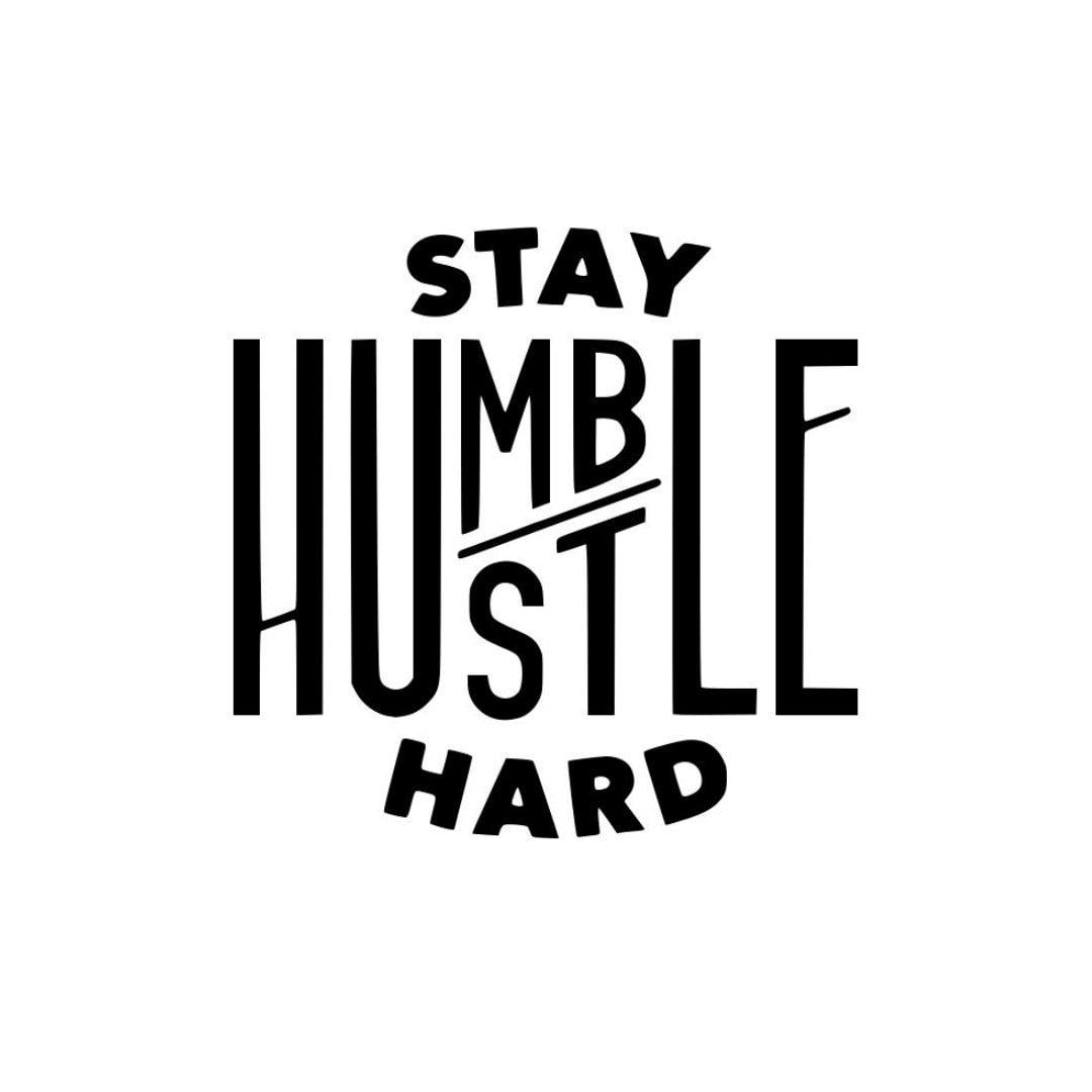 Stay Humble, Hustle Hard Sticker Vinyl Decal Bumper Sticker Jcreatenz ...