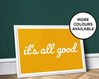 It's Not All Good Man Print - Etsy