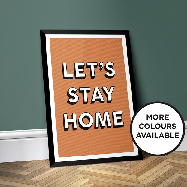Lets Stay Home Print - Etsy UK