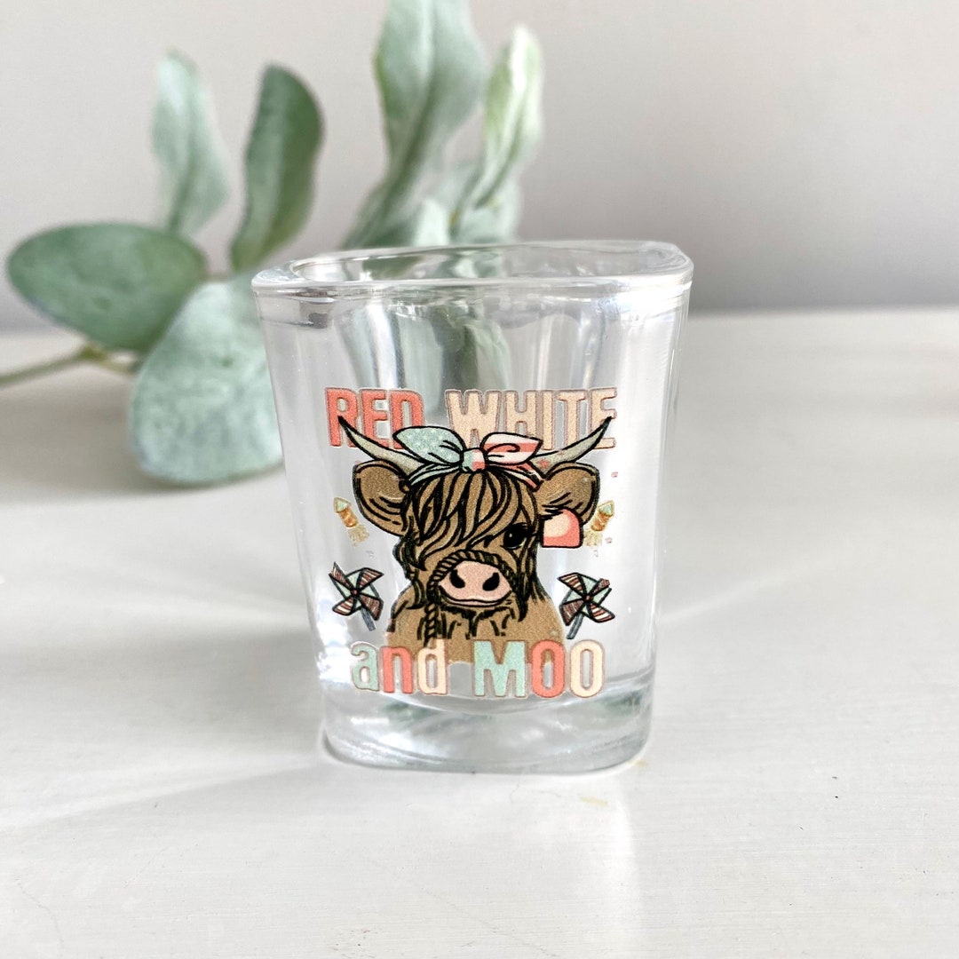 Red White & Moo Shot Glass, Patriotic Highland Cow Shot Glass,rustic ...