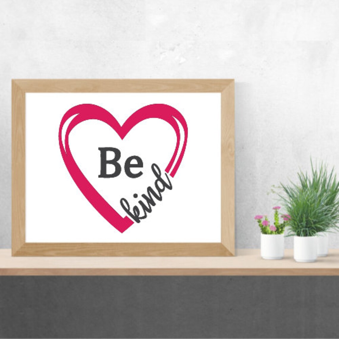 Be Kind Heart Svg-be Kind Svg-heart Svg-kindness Heart Svg-spread ...