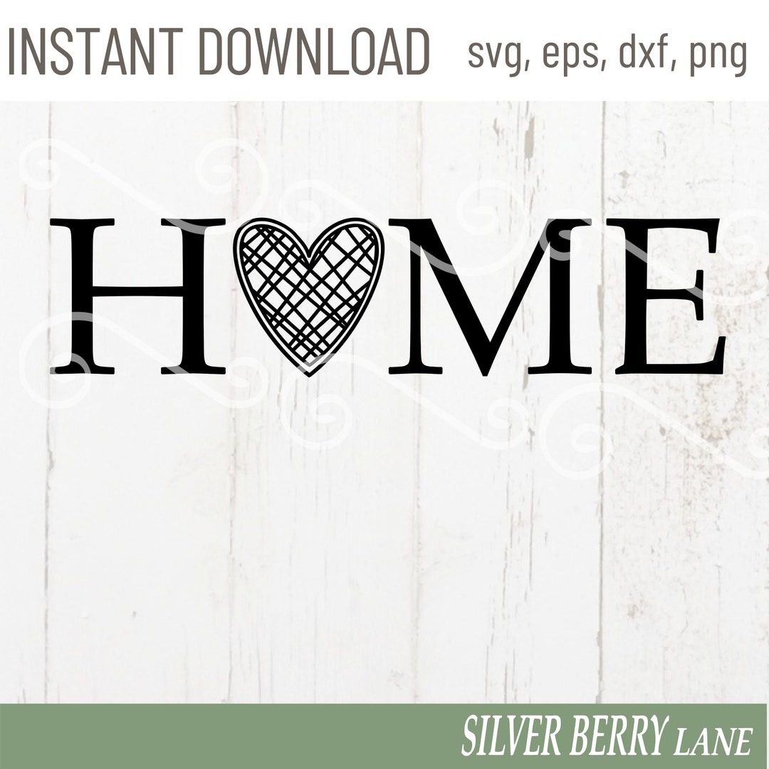Home Heart Svg-farmhouse Home Svg-love Home Svg-farmhouse Home Sign ...