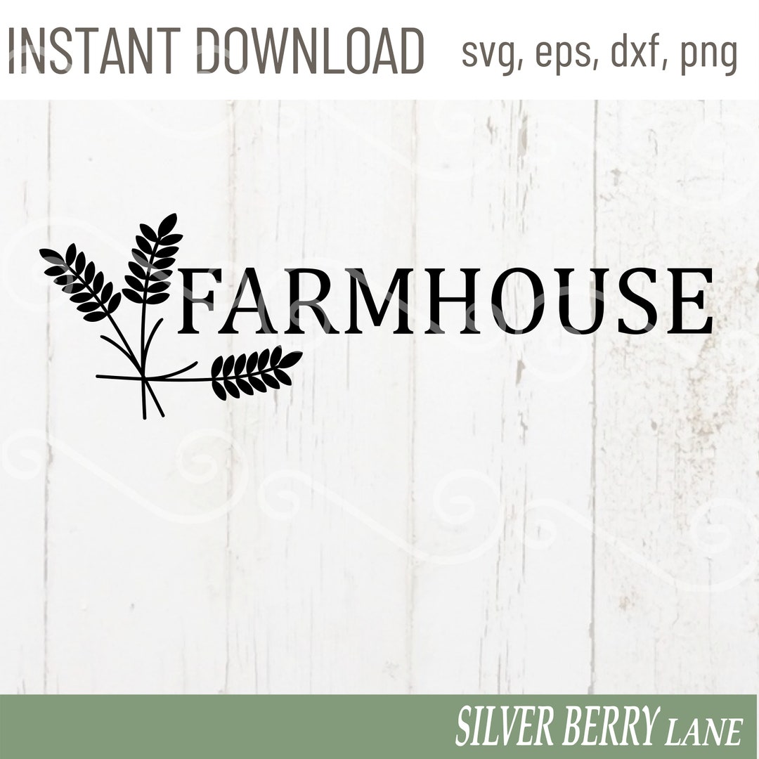 Farmhouse Svg-wheat Farmhouse Svg-farmhouse Sign Svg-farmhouse Png - Etsy
