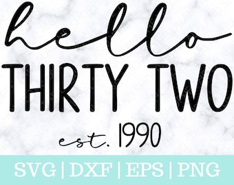 32 Birthday Svg - Etsy