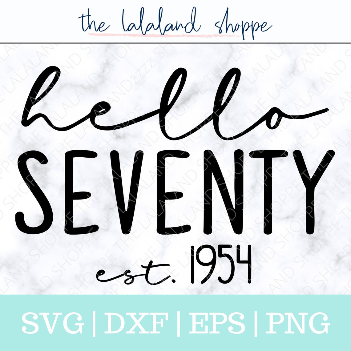 70th Birthday Svg Hello Seventy SVG Hello 70 Svg Established 1954 Svg ...