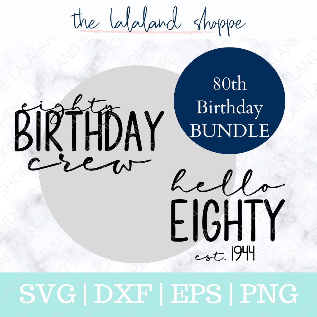 80th Birthday SVG Hello 80 Birthday DIY T-shirt Design Bundle Hello ...