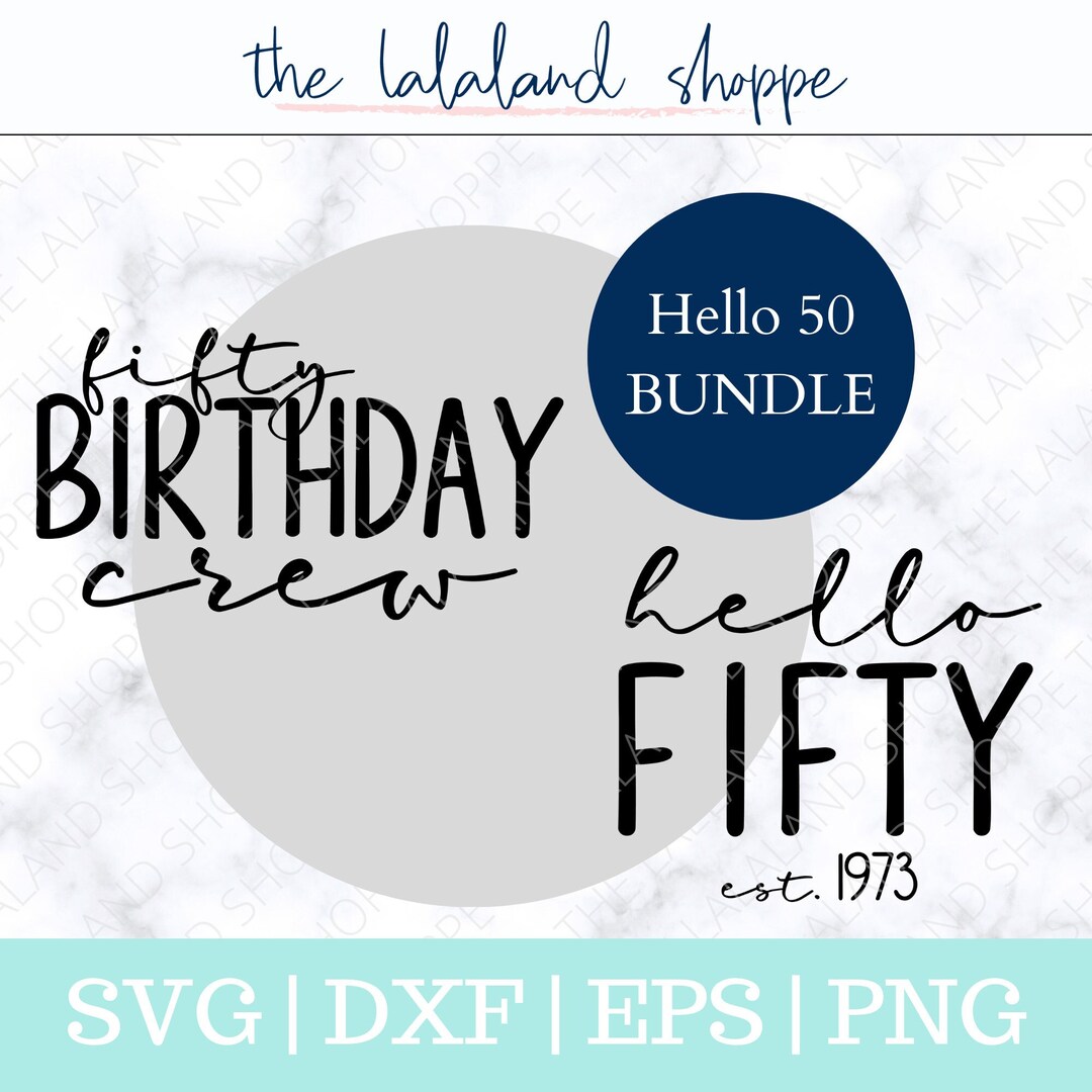 Hello 50 Birthday T-shirt Bundle, Hello Fifty SVG, Hello 50 Svg ...