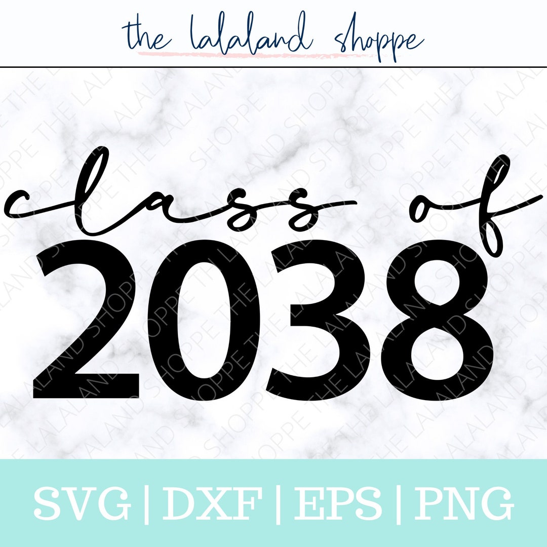 Preschool Svg, Class of 2038 SVG, Class of 2038 Shirt Png, Milestone ...