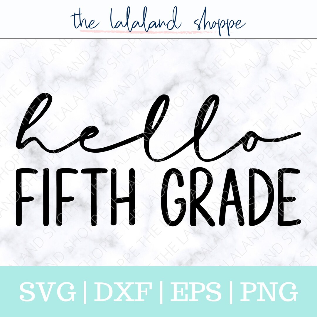 Fifth Grade SVG, 5th Grade Png, 5th Grade Apparel, First Day of School ...