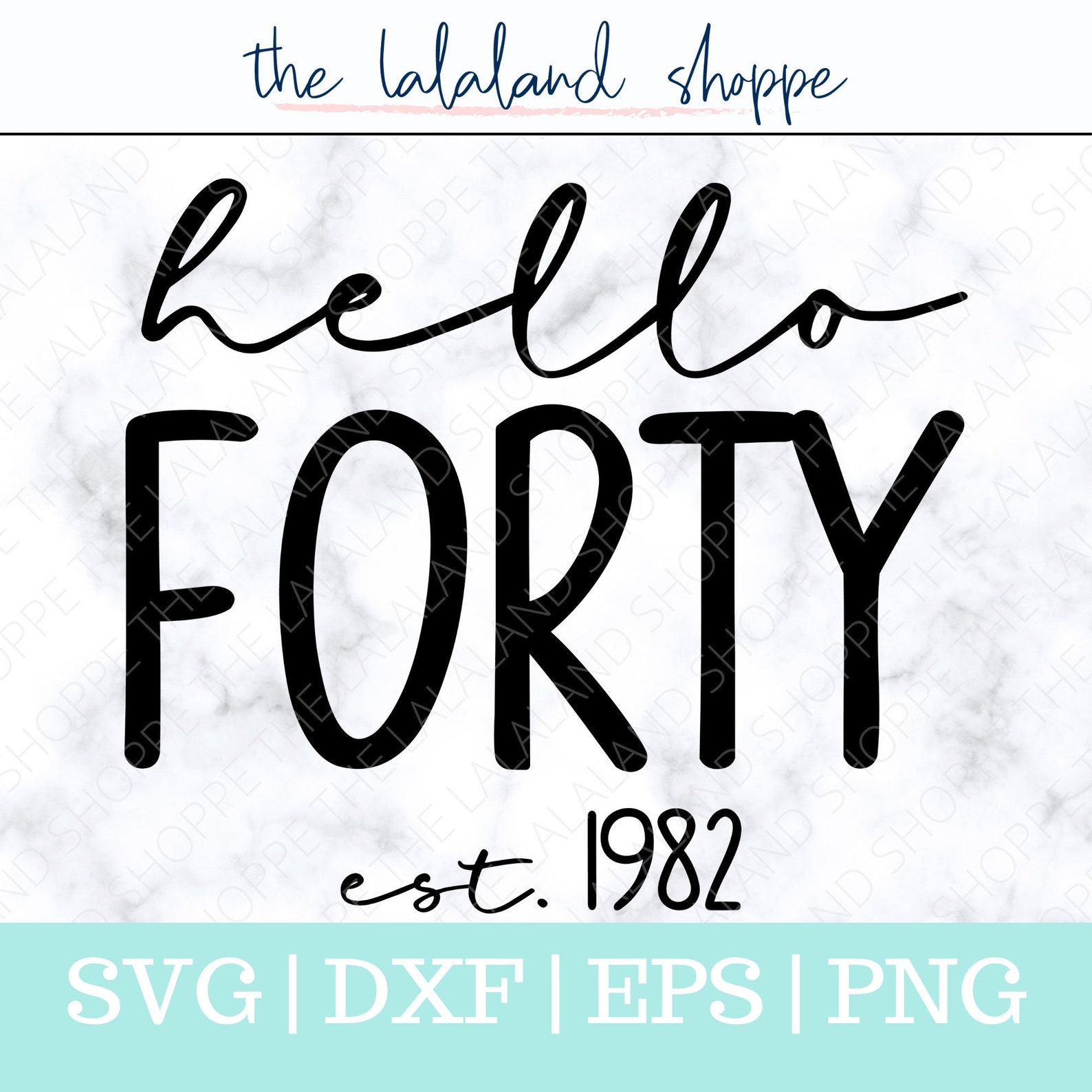 Hello Forty SVG Hello 40 Svg Established 1982 Svg Est 1982 - Etsy