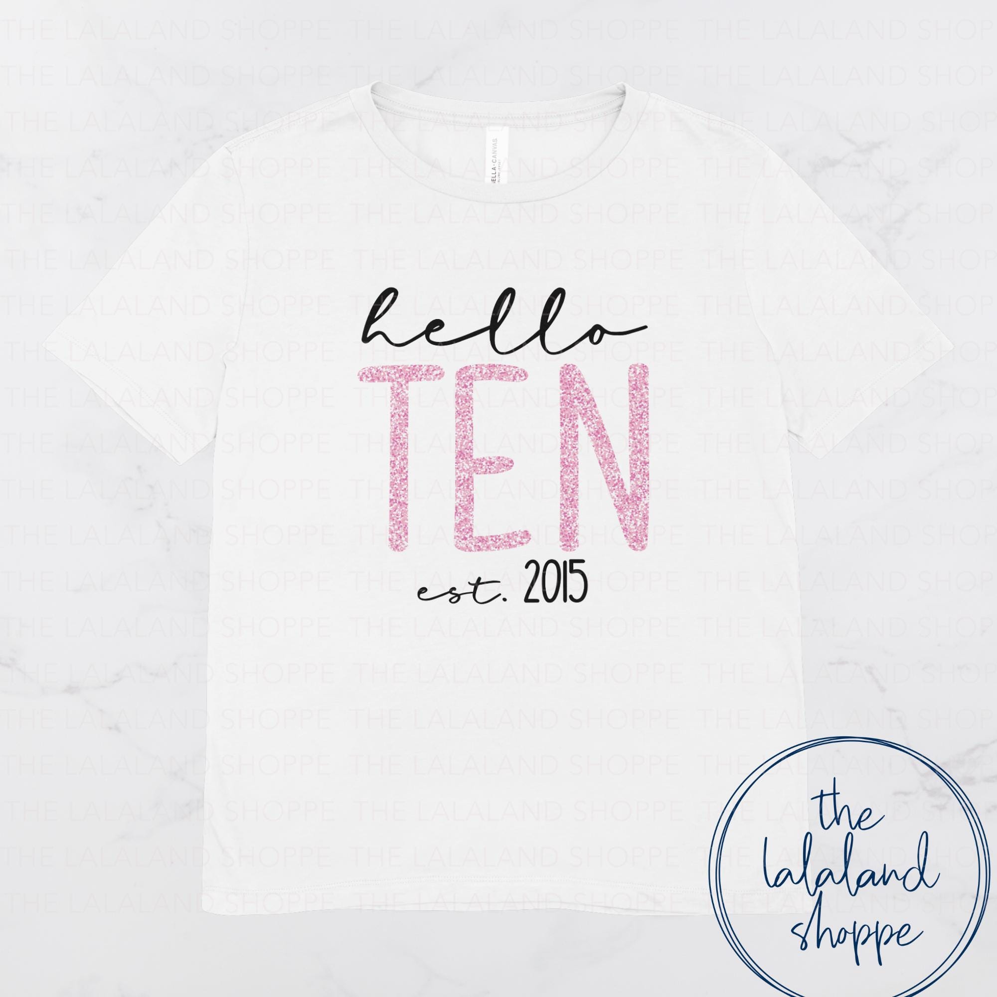 10th Birthday Svg Hello Ten SVG Established 2015 Svg Tenth Birthday Svg ...