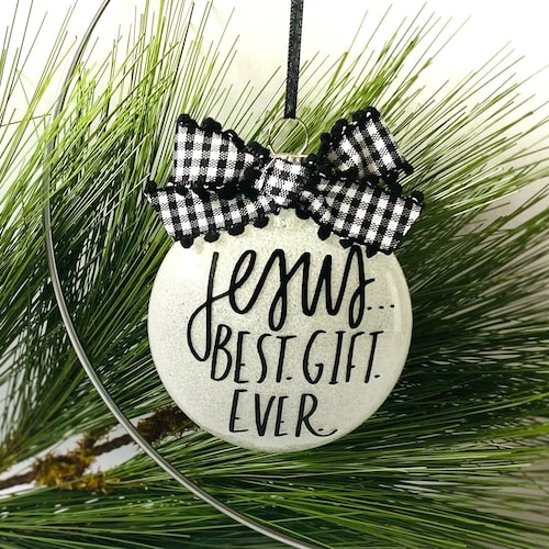 Jesus is the Best Gift Ever Ornament Christmas Ornament - Etsy