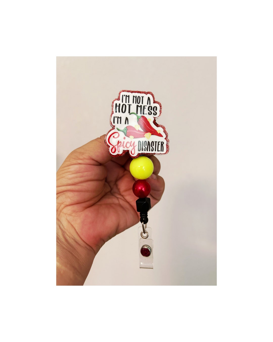 I'm Not a Hot Mess, I'm a Spicy Disaster Beaded Badge Reel, Beaded ...