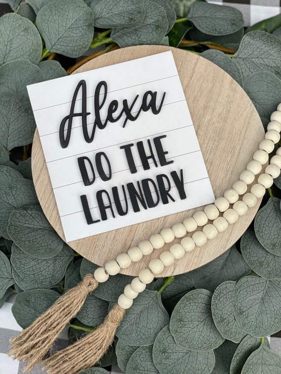 Mini Ship-lap Alexa Do the Laundry Signs Wood Signs | Etsy