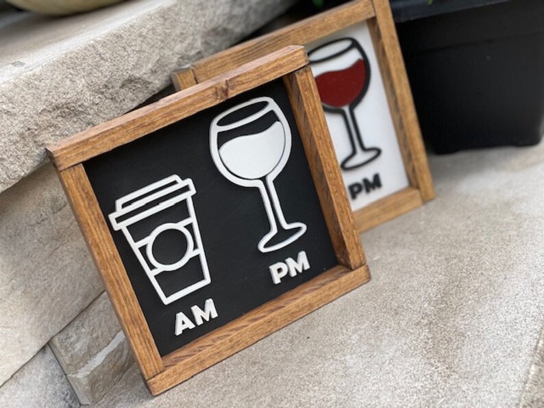 AM PM Wine and Coffee Sign | Wine | Coffee - Etsy