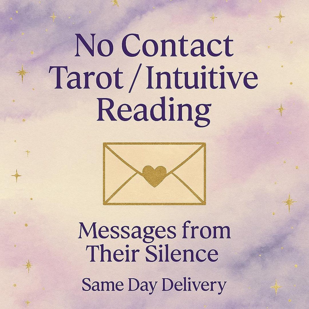 No Contact Tarot / Intuitive Reading – Messages From Their Silence ...