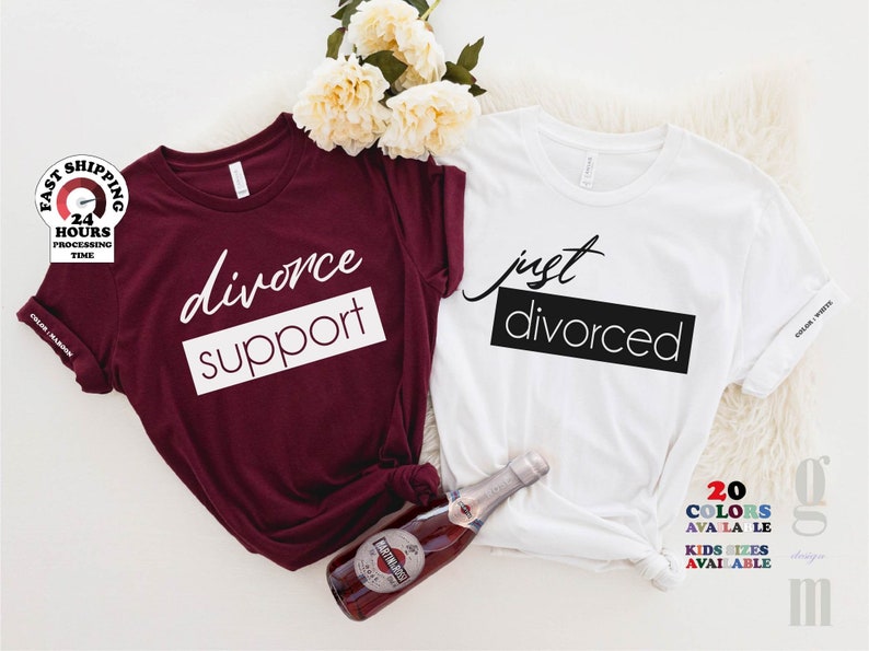 Just Divorced Shirt Divorce Support Shirts Divorce Party - Etsy