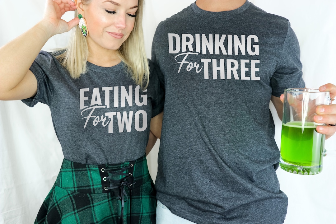 Eating for Two Drinking for Three Tshirt, Pregnancy Announcement, New ...