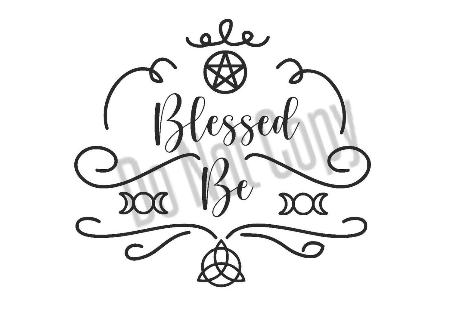 Blessed Be Svg/jpg/png/pdf Digital Download Pagan Wiccan Spiritual ...