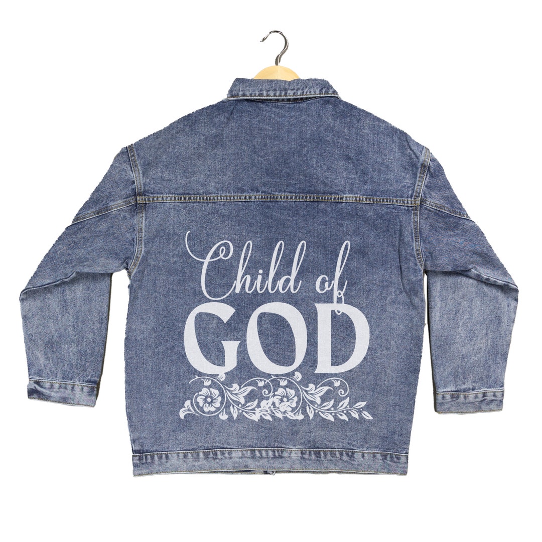 Child of God Oversized Blue Jean Jacket for Mother's Day Christian ...
