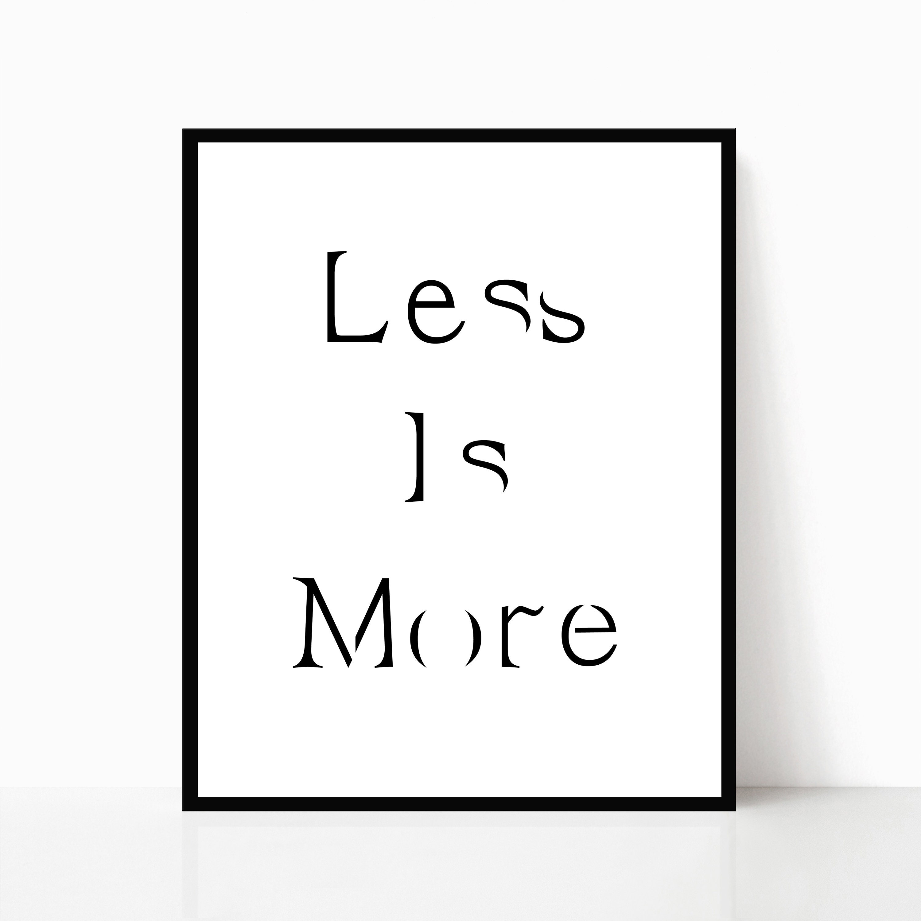 Minimalist Poster Minimalism Poster Less is More Poster - Etsy Australia