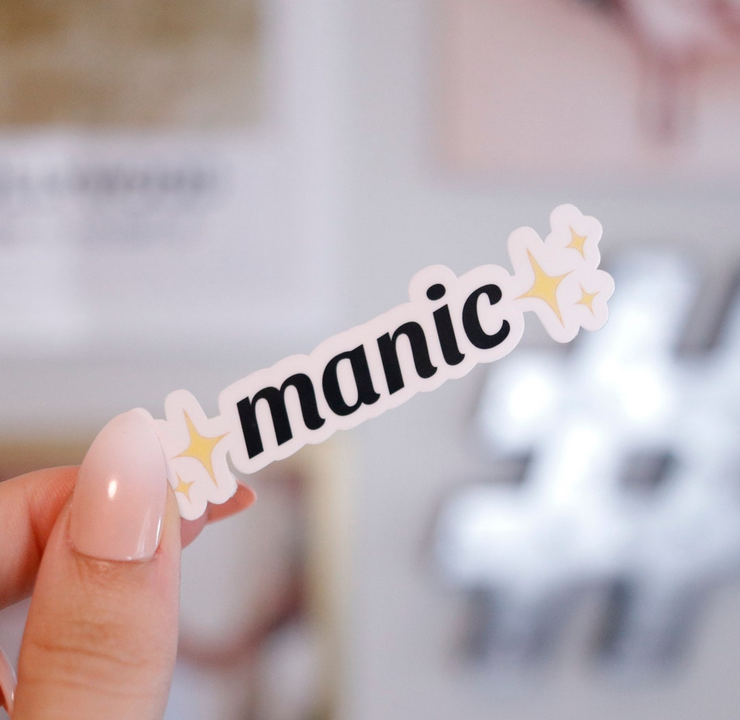 Manic Sticker Bipolar Ptsd Cptsd Mental Health Sticker Weather/scratch ...