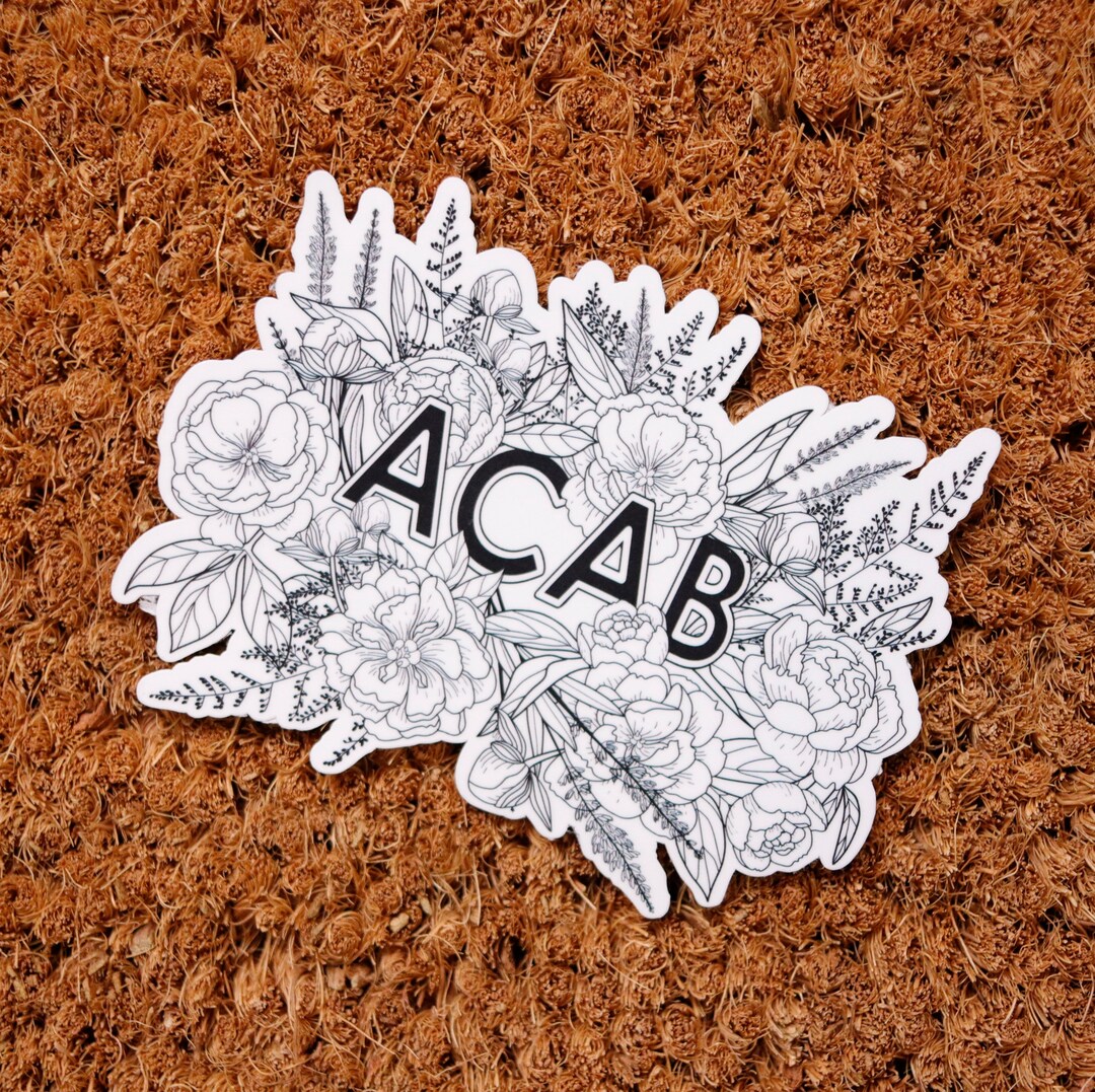 ACAB Sticker Floral All Cops Are Bastards Sticker Anti-establishment ...
