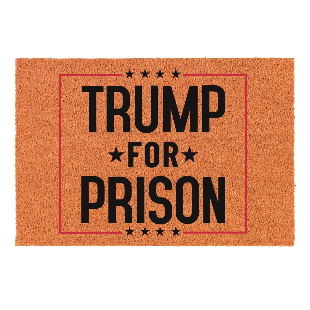 Trump for Prison Welcome Mat Anti-trump Door Mat Welcome Doormat ...