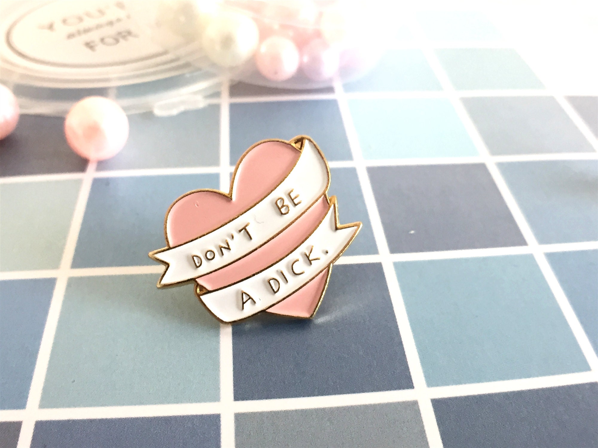 Dont Be A Dick Pin Cute Enamel Pins Anime Enamel Pin Etsy