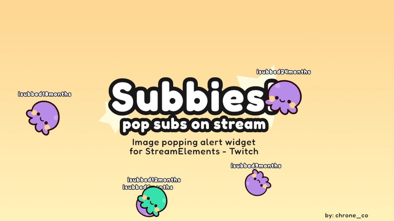Subbies! - Subs Falling off Alert for Twitch Streams (streamelements ...