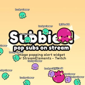 Subbies! - Subs Falling off Alert for Twitch Streams (streamelements ...