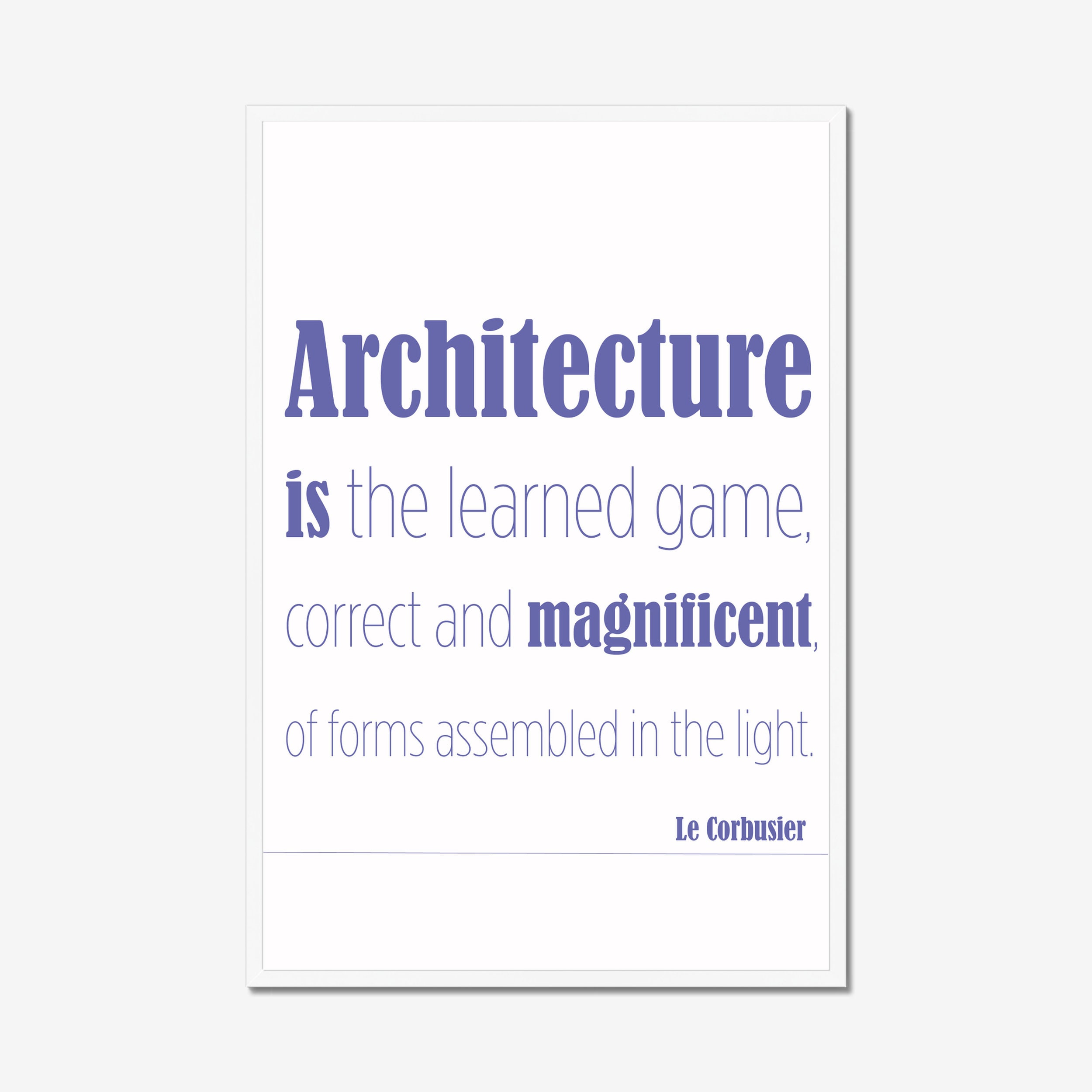 Motivational Quotes Wall Art Print Architecture, Le Corbusier for ...