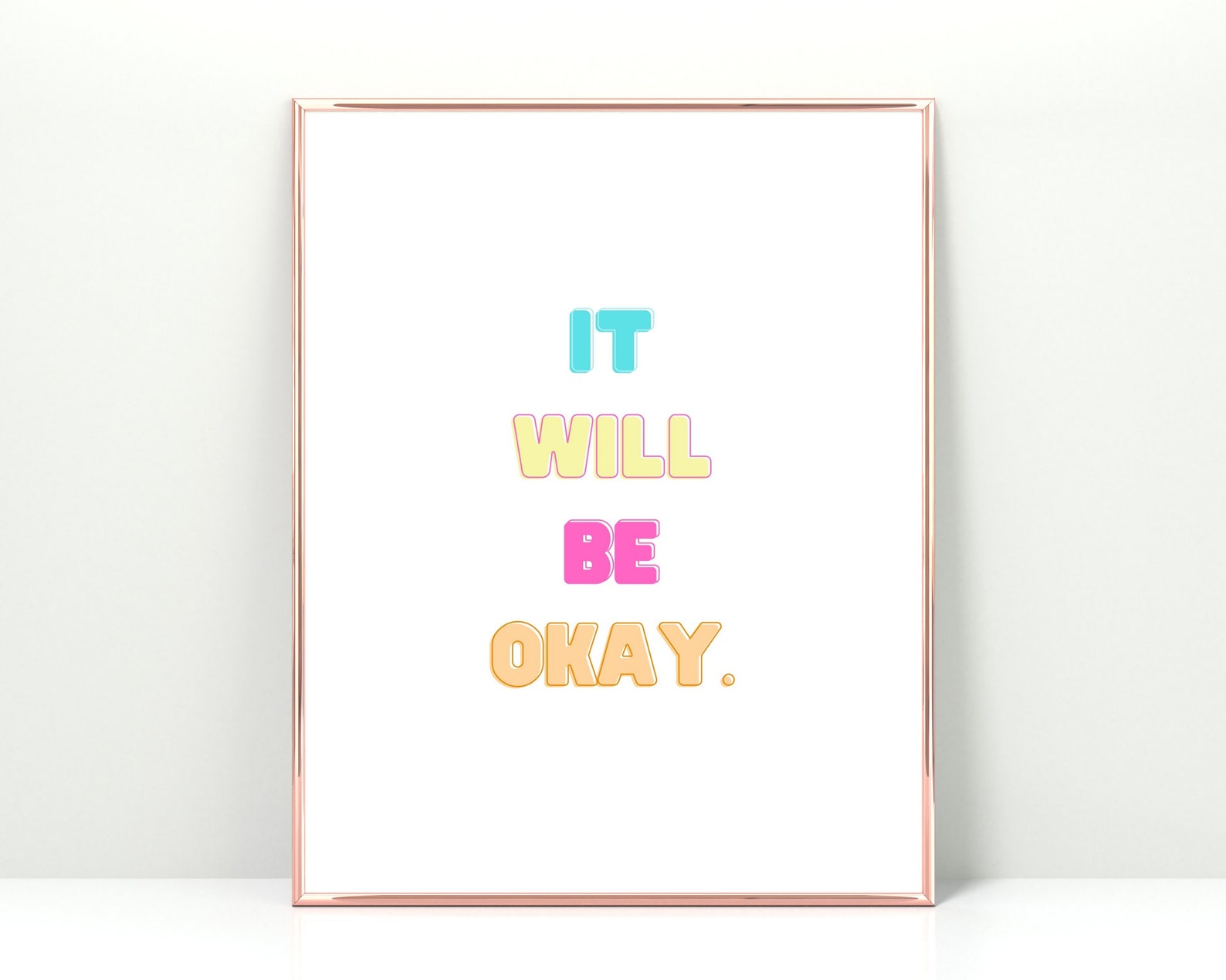 It Will Be Okay Printable, Fun Colorful Wall Art, Uplifting Wall Art ...