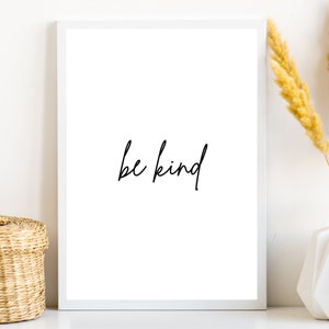 Be Kind Print, Be Kind Printable, Be Kind Quote, Be Kind Wall Art ...