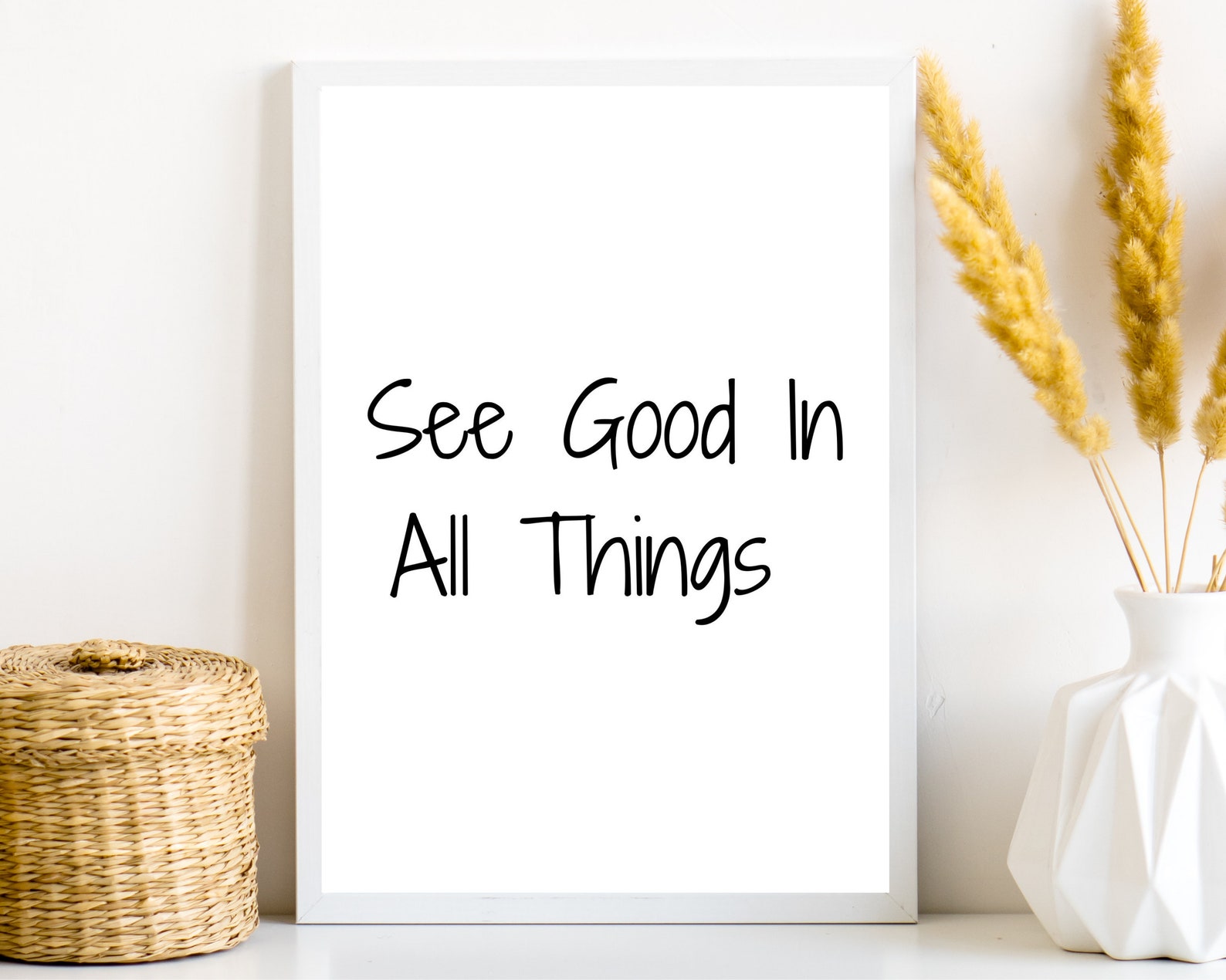 See Good in All Things Printable, See Good in All Thing Quote ...