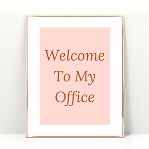 Welcome to My Office Printable, Door Sign, Office Decor, Printable ...