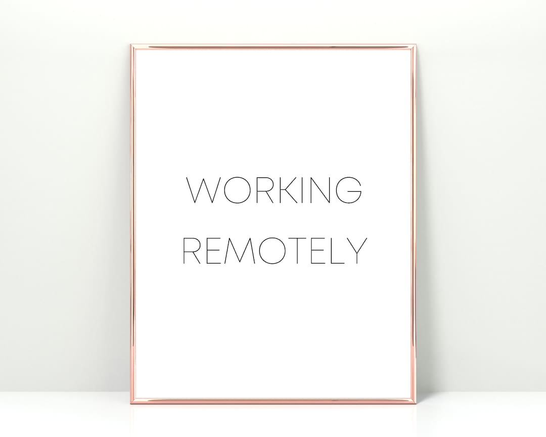 Working Remotely Sign, Working Remote Wall Art, Cute Work From Home ...