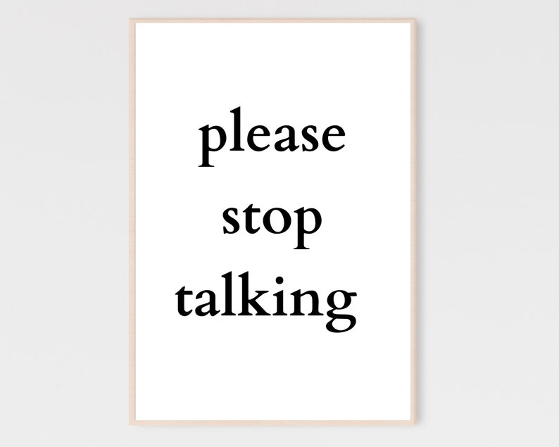 Please Stop Talking Printable, Funny Printable, Girl Boss Print, Office ...