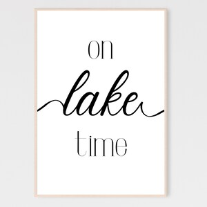 On Lake Time Sign, Lake Life Printable, on Lake Time Poster, Lake House ...