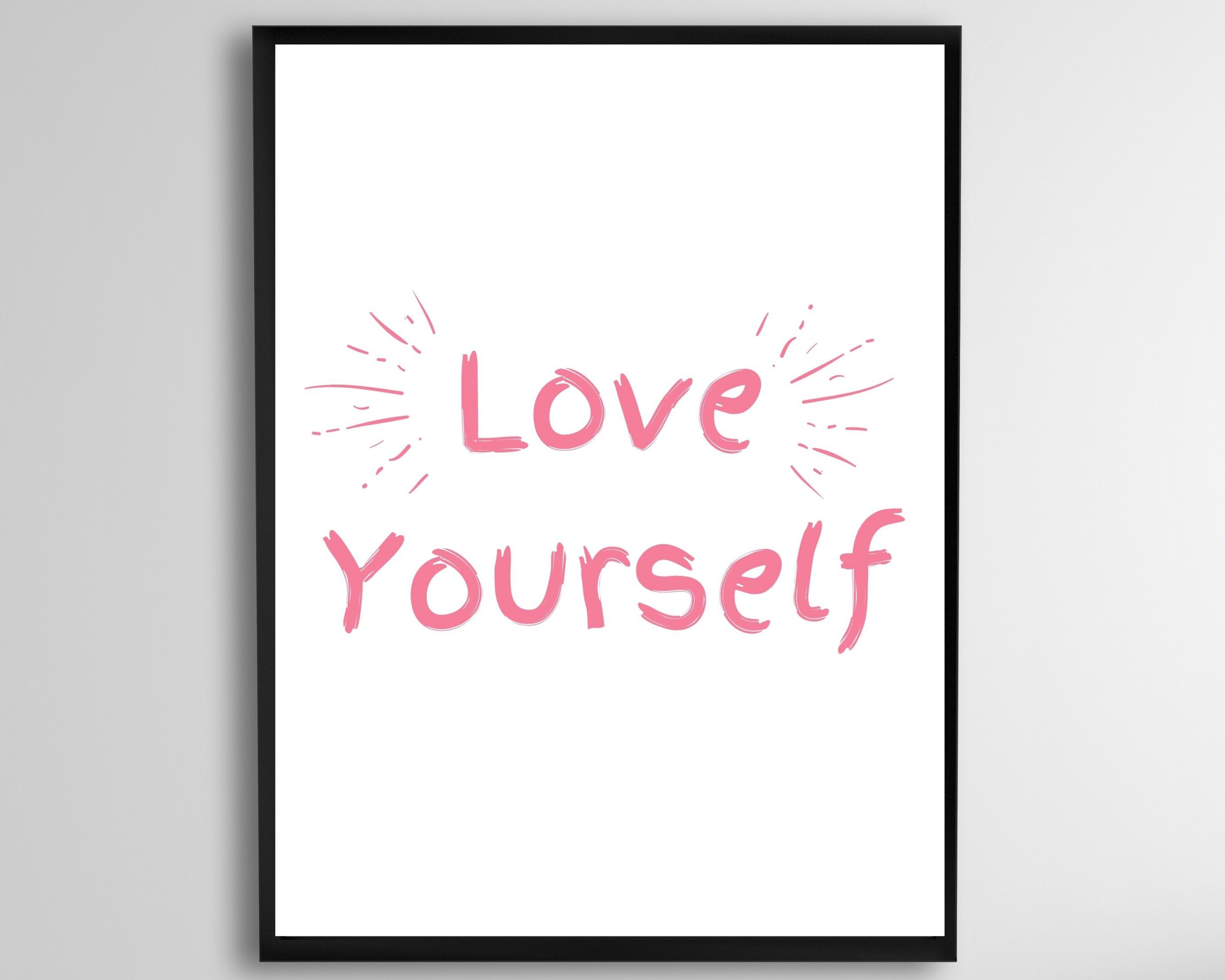 Love Yourself Poster, Bedroom Prints, Pink Wall Art, Classroom Decor ...
