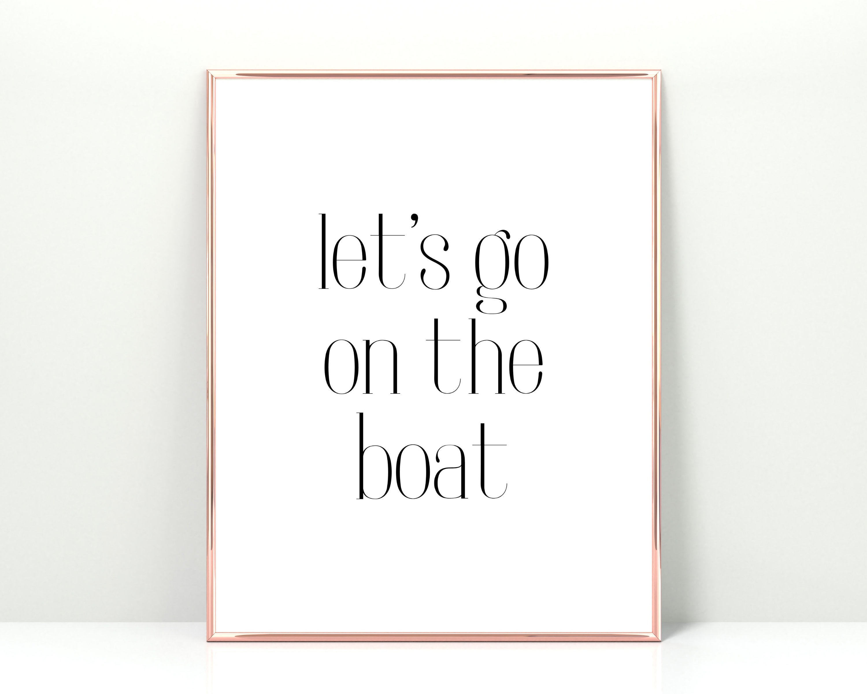 Lets Go on the Boat Print, Boat Sign, Lake House Decor, Beach House ...