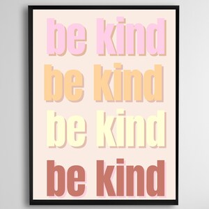 Be Kind Printable, Be Kind Poster, Be Kind Wall Art, Colorful Wall Art ...